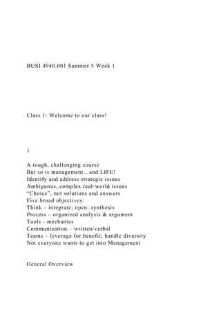 BUSI 4940.001 Summer 5 Week 1 Class 1 Welcome.docx