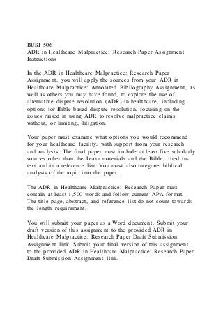 BUSI 506ADR in Healthcare Malpractice Research Paper Assignment | DOCX