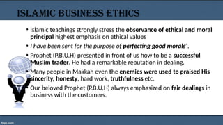 Businees Ethics in Islam.to understand islam | PPTX