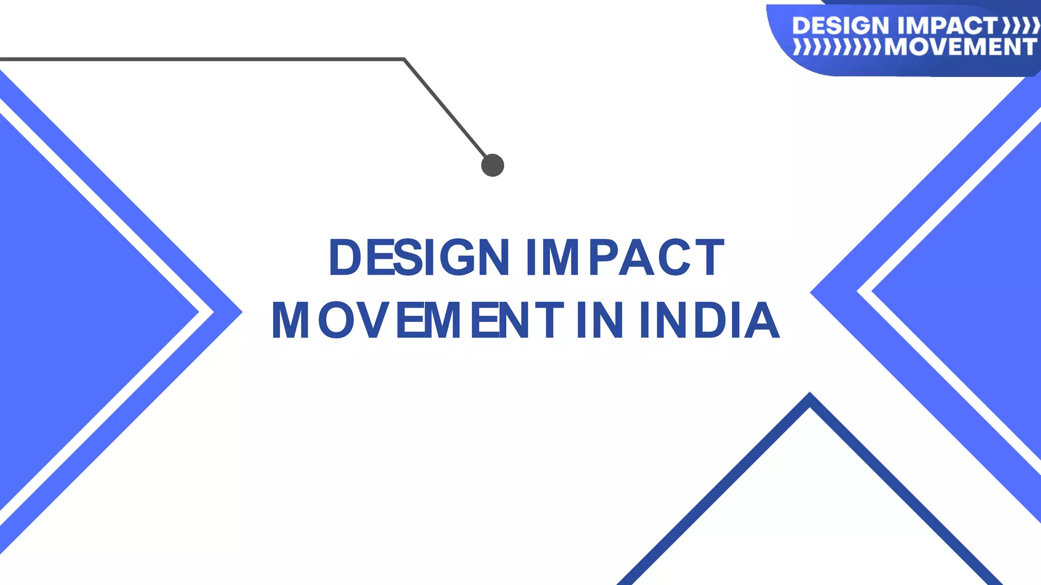 Design impact movement in India | PPT