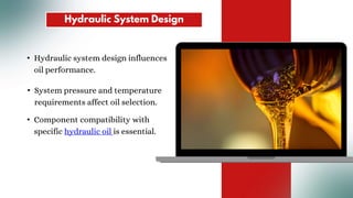 Factors Influencing Hydraulic Oil Performance | PPTX