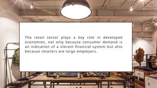 Economic and social significance of retailing | PPTX
