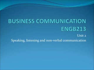 business-communication-unit-2-speaking-listening-and-non-verbal ...