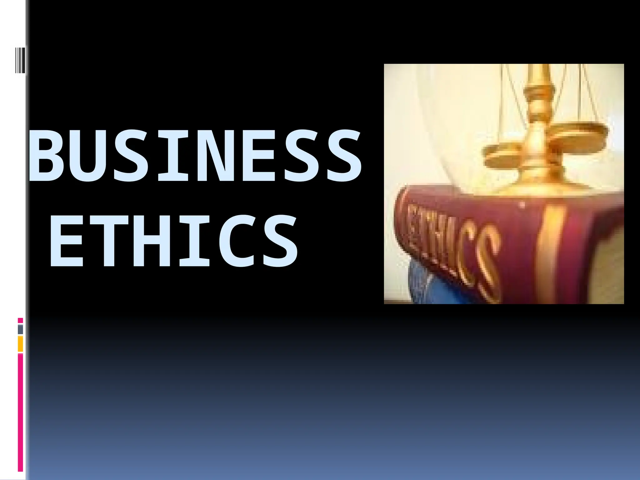 business-ethics and social -code of ethics.pptx
