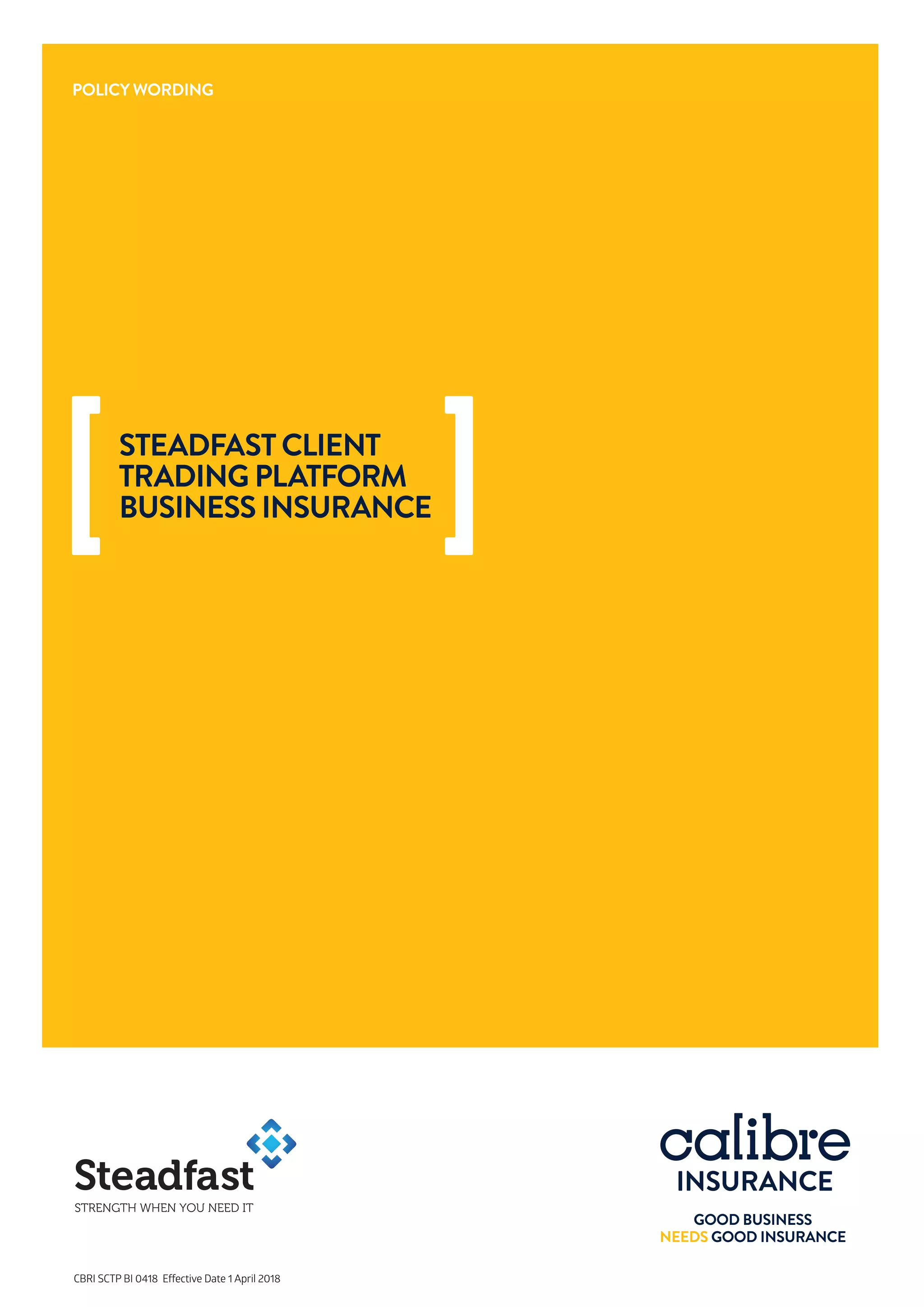 Steadfast Client Trading Platform Business Insurance | PDF