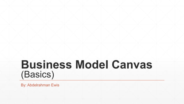 Business model canvas- Entrepreneurship | PPTX