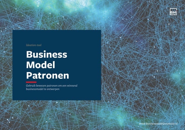 Ontwerp betere businessmodellen met behulp van Business model patronen ...