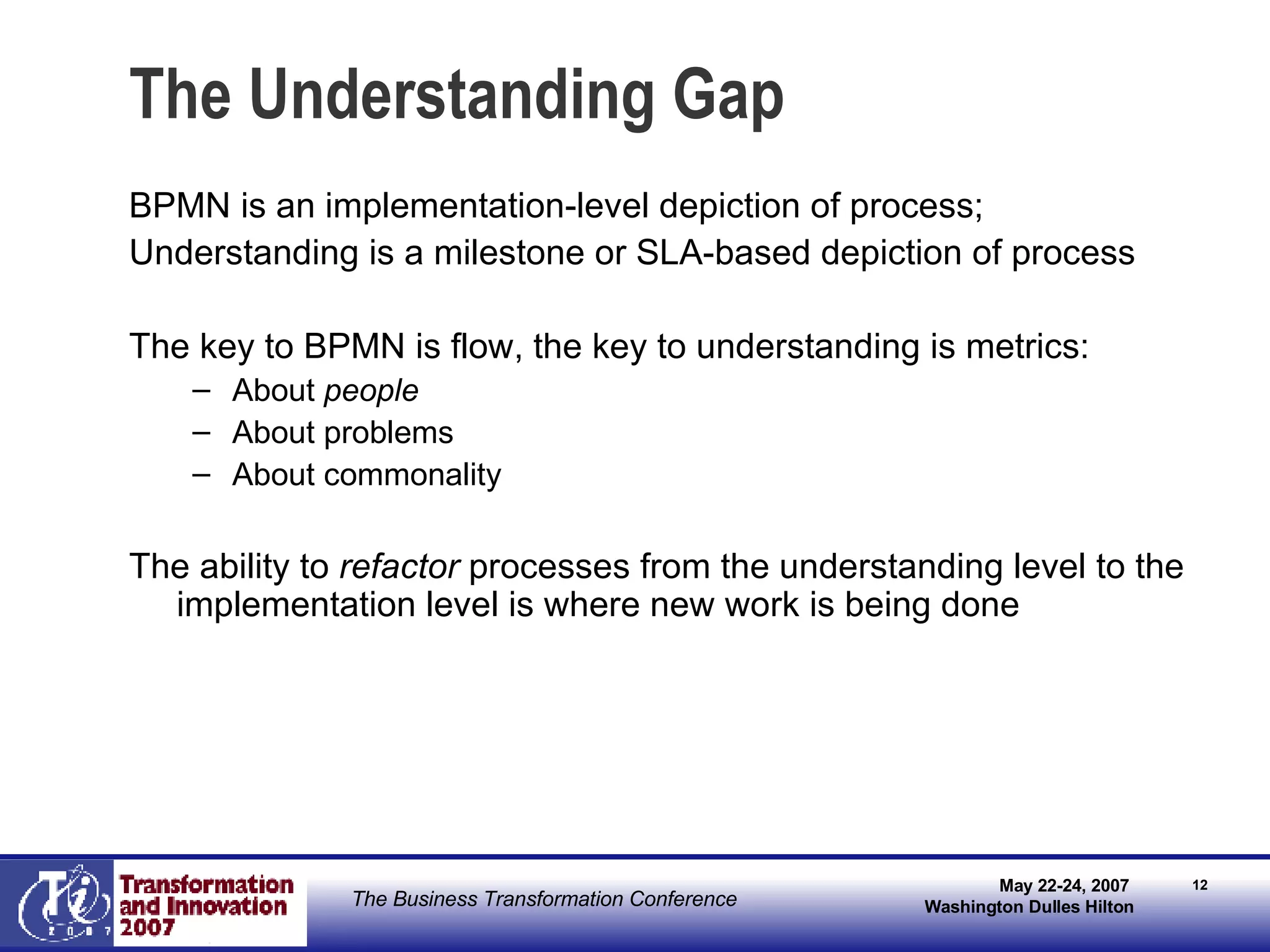 Business Process Modeling Notation: A Foundation for Process ...