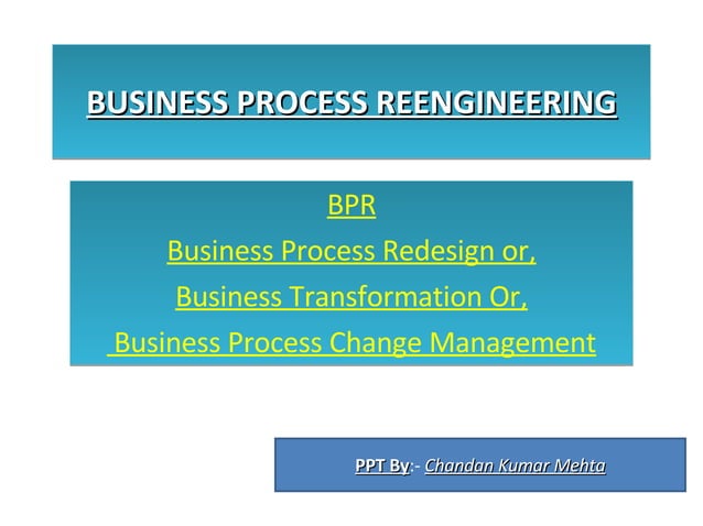 Business Process Reengineering | PPT | Business Administration | Business