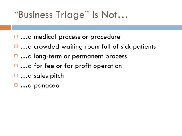 Business Triage Program And Process Overview 032610 | PPT | Business ...