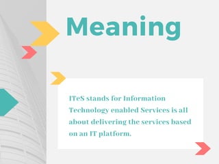 ITeS: An Introduction to Information Technology Enabled Services | PPT