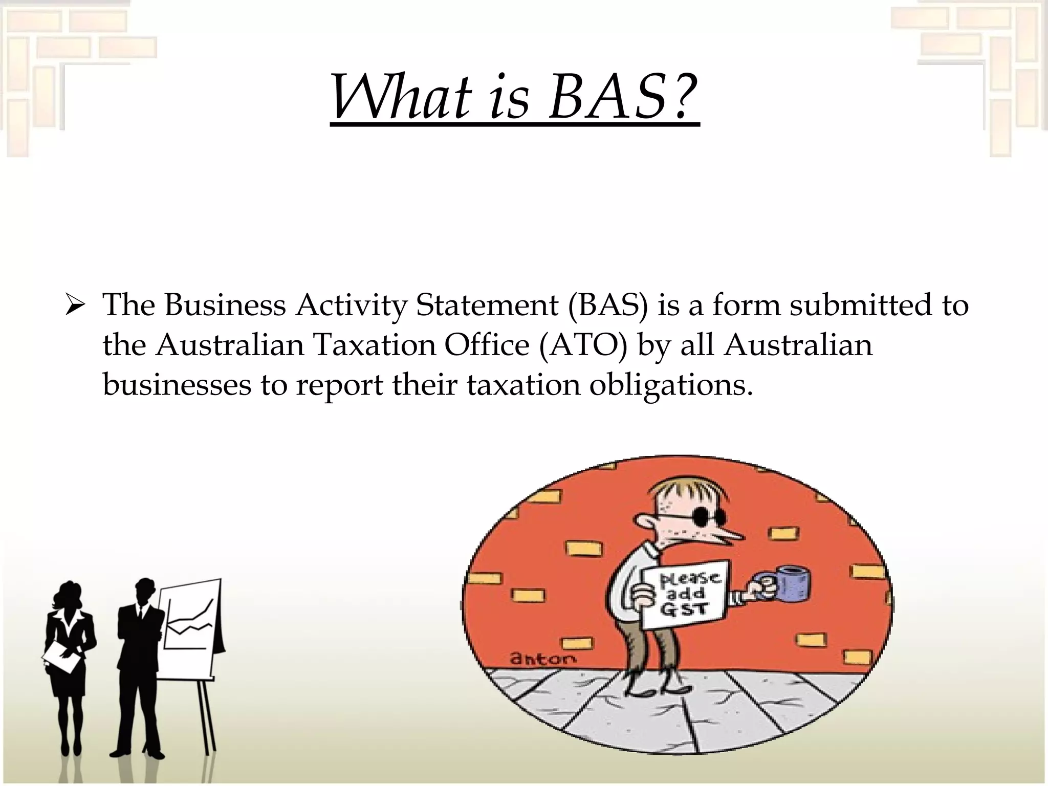 Business Activity Statement Presentation | PPT