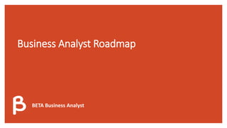 Business Analyst Roadmap | PPTX