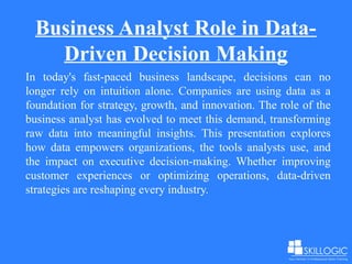 Business Analyst Role in Data-Driven Decision Making.pptx