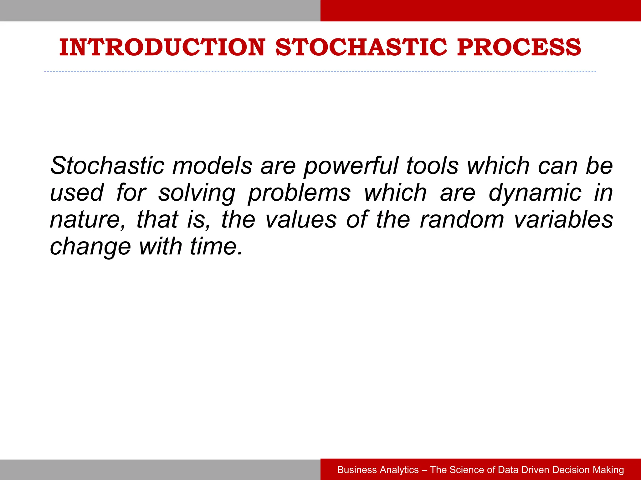 Business Analytics CHAPTER 16 STOCHASTIC MODELS Business Analytics.PPTX
