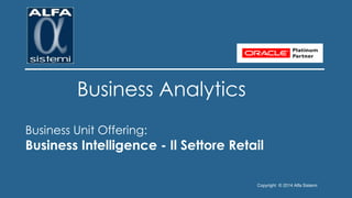 Oracle Business Analytics per il Retail | PPT