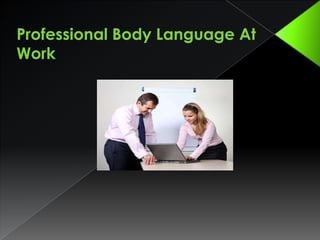 Professional Appearance & Etiquette - Basic guides on body language | PPSX