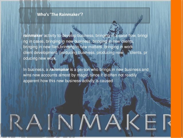THE RAINMAKER