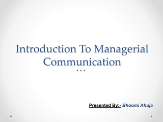 Introduction to managerial communication with case study | PPTX