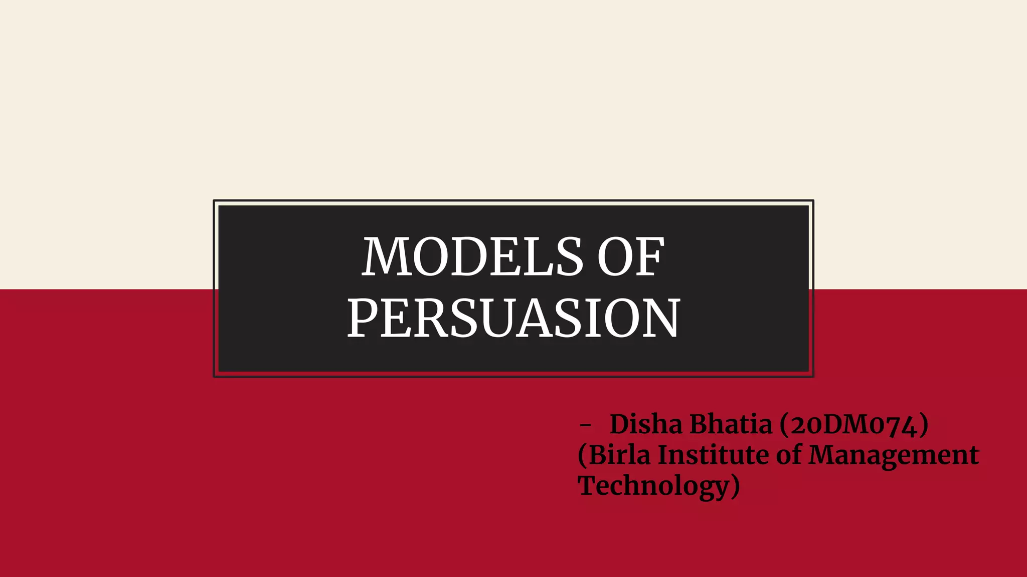 Models of Persuasion | PPT