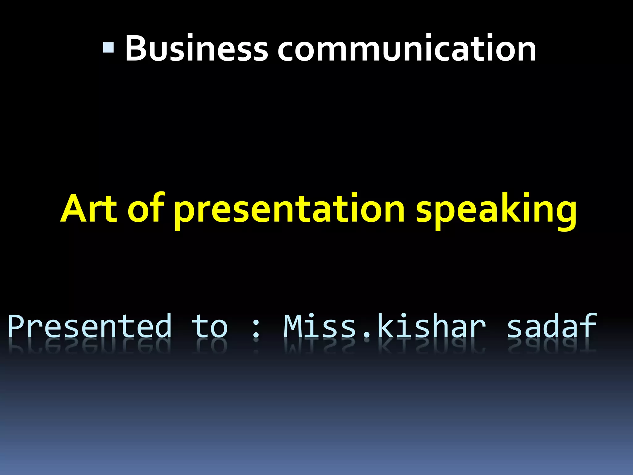 Art of presentation speaking | PPTX