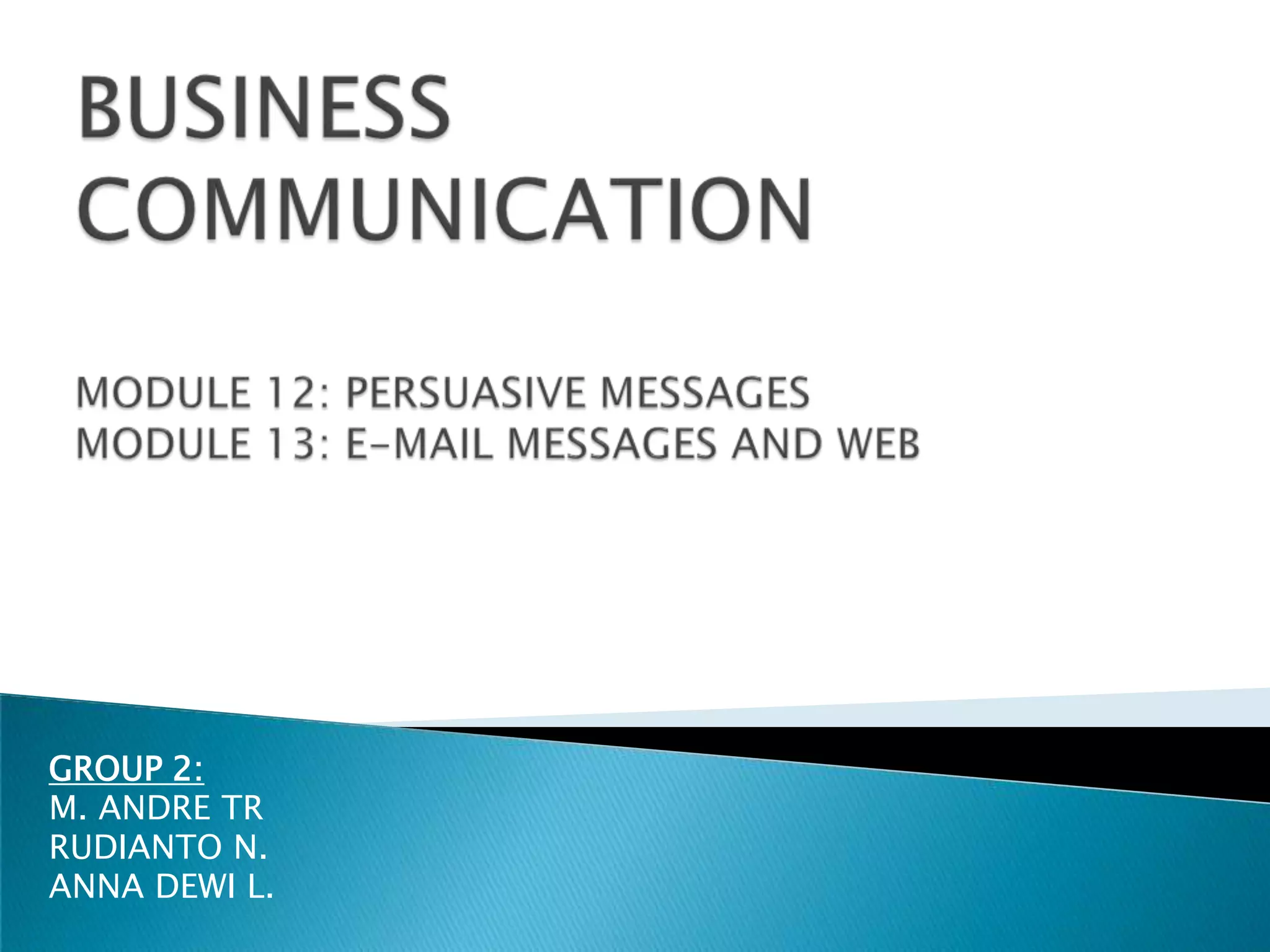 Biskom: PERSUASIVE MESSAGES and E-MAIL MESSAGES &WEB | PPTX