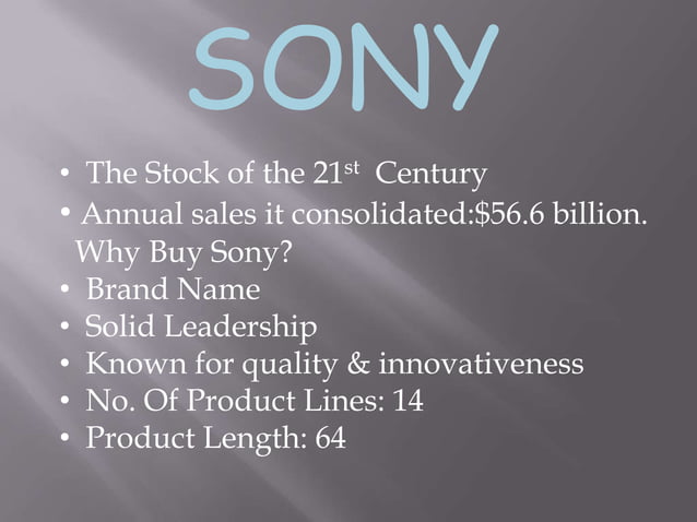 Presentation on SONY | PPTX | Consumer Electronics | Technology & Computing