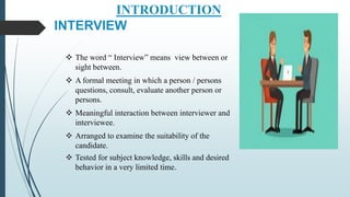 Presentation on INTERVIEWS | PPT