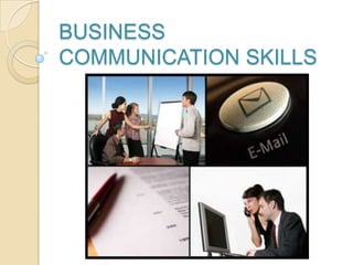 Business communication skills | PPT