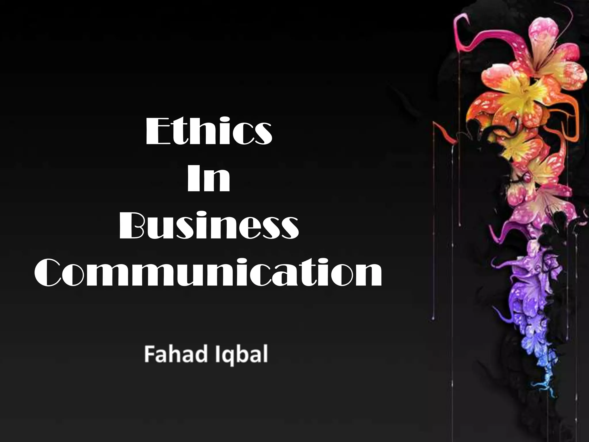 Ethics in Business Comunication | PPTX