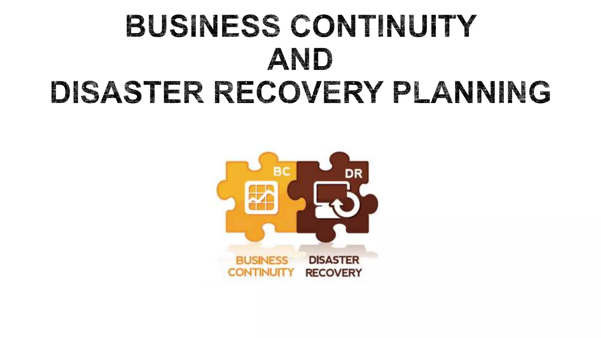 Business continuity and disaster recovery planning | PPT