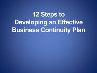 Business Continuity Plan Development | PPTX | Business Administration | Business