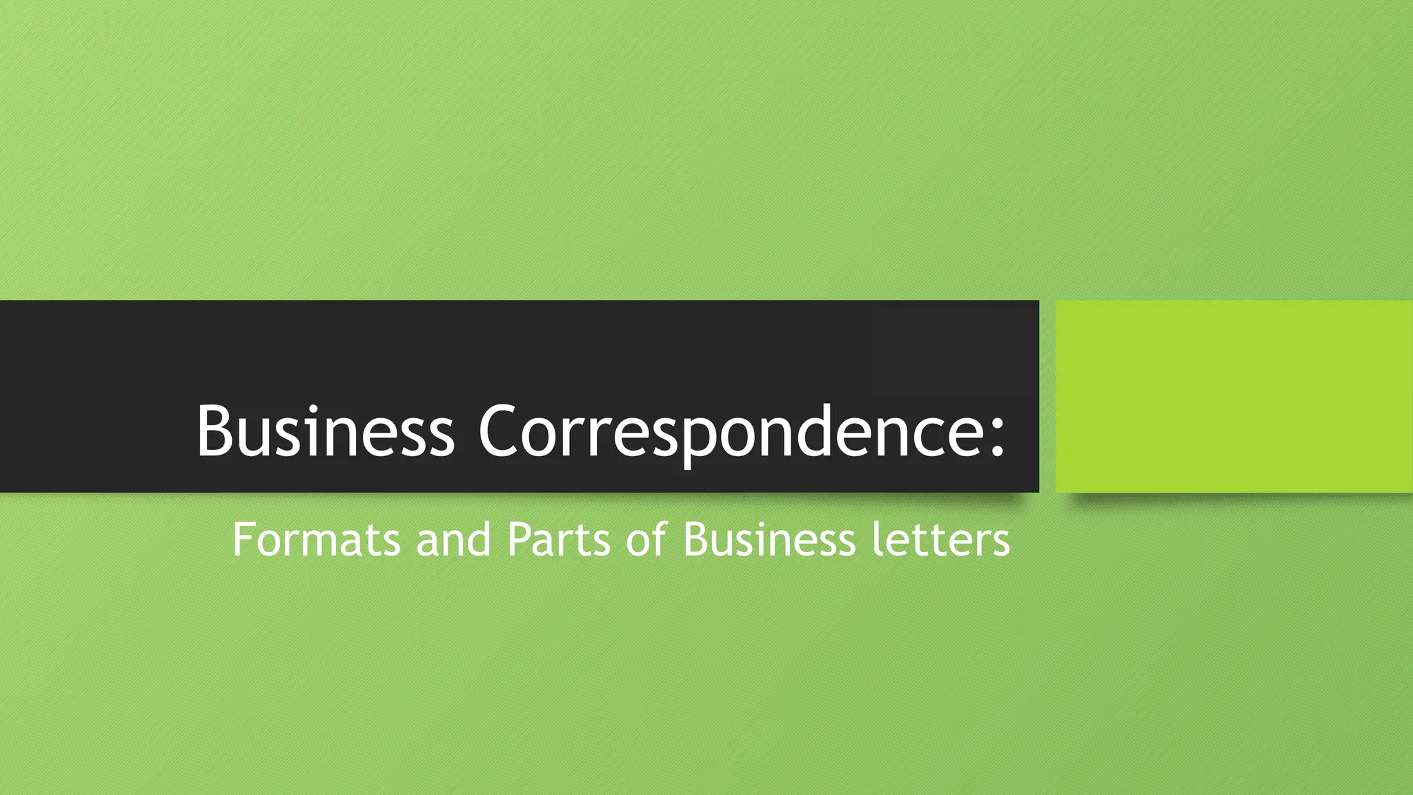 Business Correspondence.powerpoint presentation | PPTX