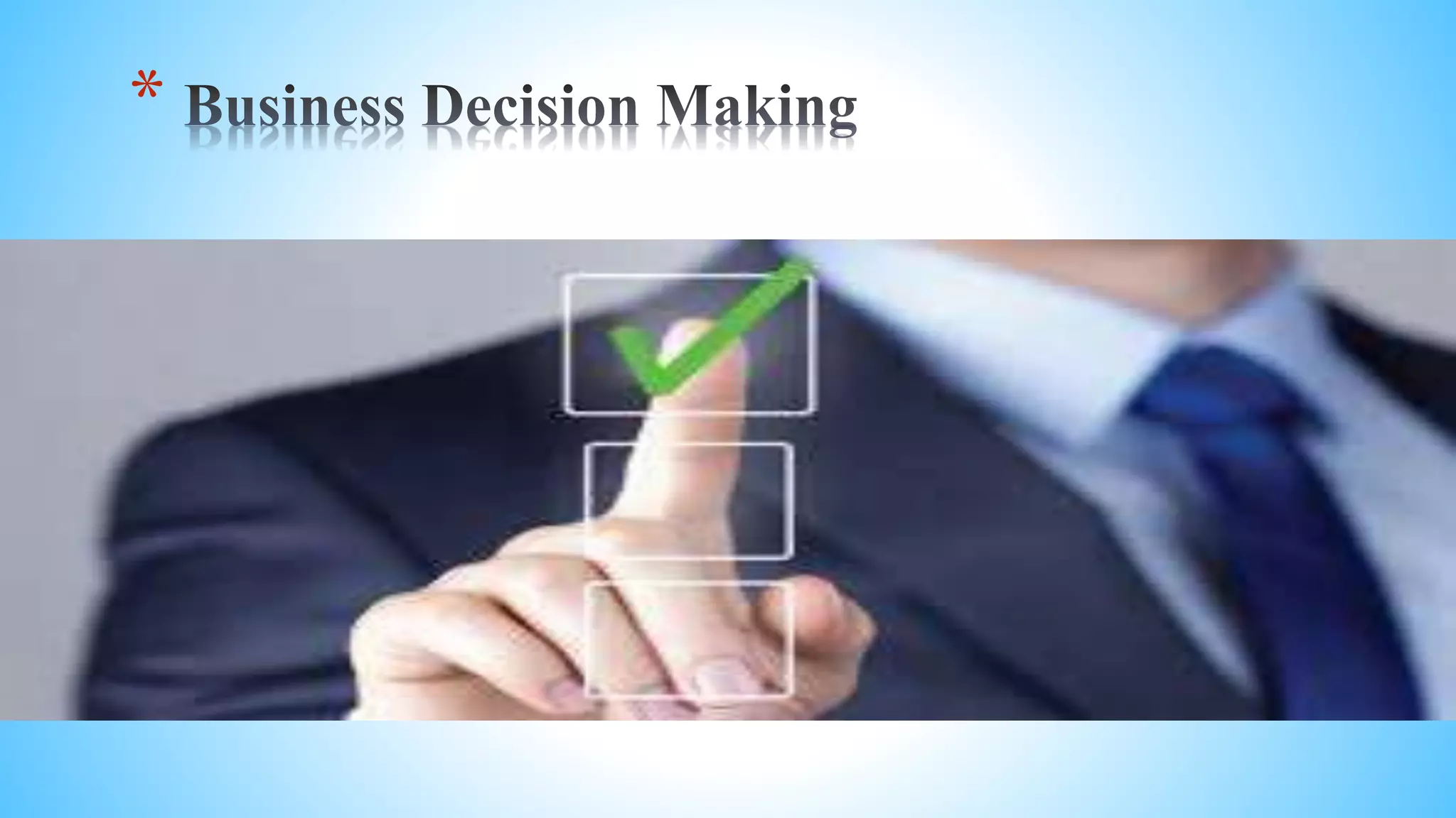 Business Decision Making | PPT