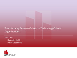 Transforming Business driven to Technology driven organizations | PPTX