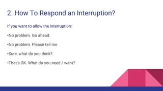 Business english an art of interruption professionally - ash vyas | PPT