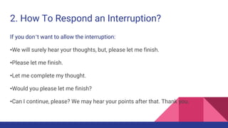 Business english an art of interruption professionally - ash vyas | PPTX