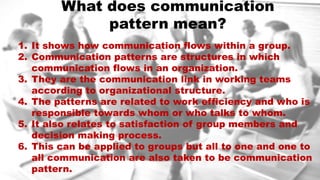 Patterns of communication pptx | PPTX