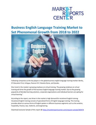 Business English Language Training Market to Set Phenomenal Growth from 2018 to 2022 | PDF