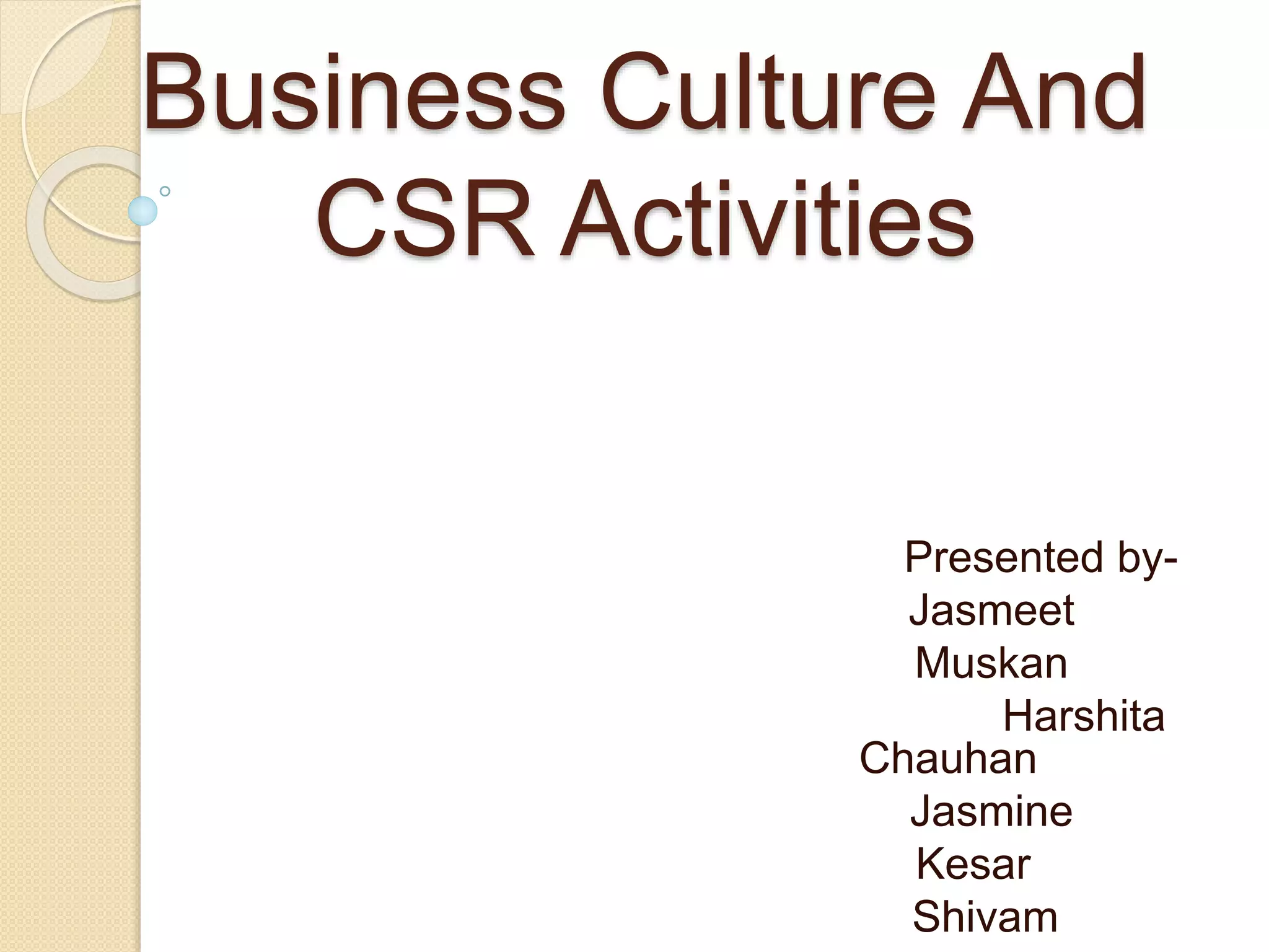 Business Culture And CSR Activities | PPTX