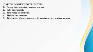 Cpital market instrument | PPTX