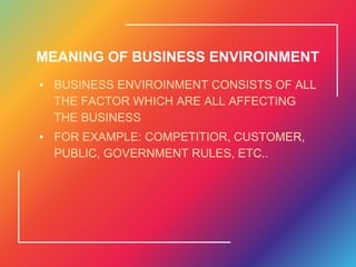 Types of business environment | PPTX