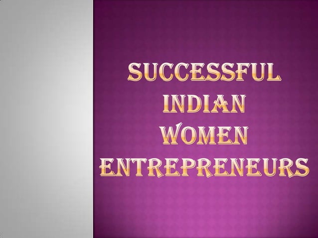 successful indian women entrepreneurs | PPTX