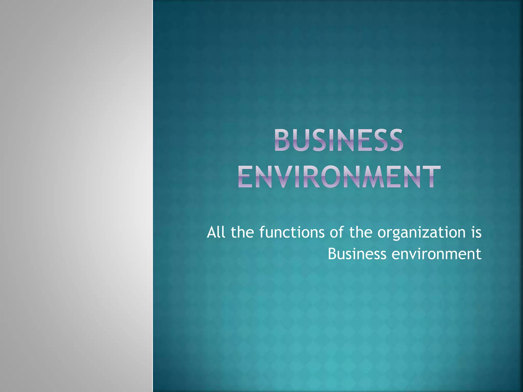 Business environment | PPT