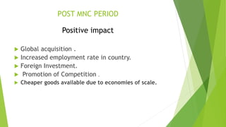 MNCs Features, significance, Role , Impact of MNCs on Indian economy ...