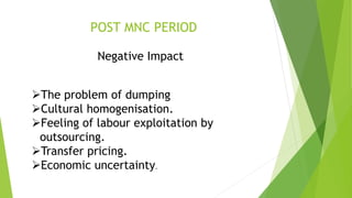 MNCs Features, significance, Role , Impact of MNCs on Indian economy ...