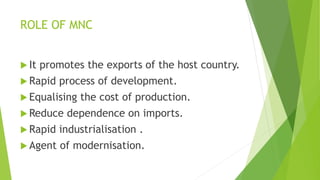 MNCs Features, significance, Role , Impact of MNCs on Indian economy ...