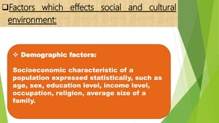 SOCIO CULTURAL ENVIRONMENT | PPTX