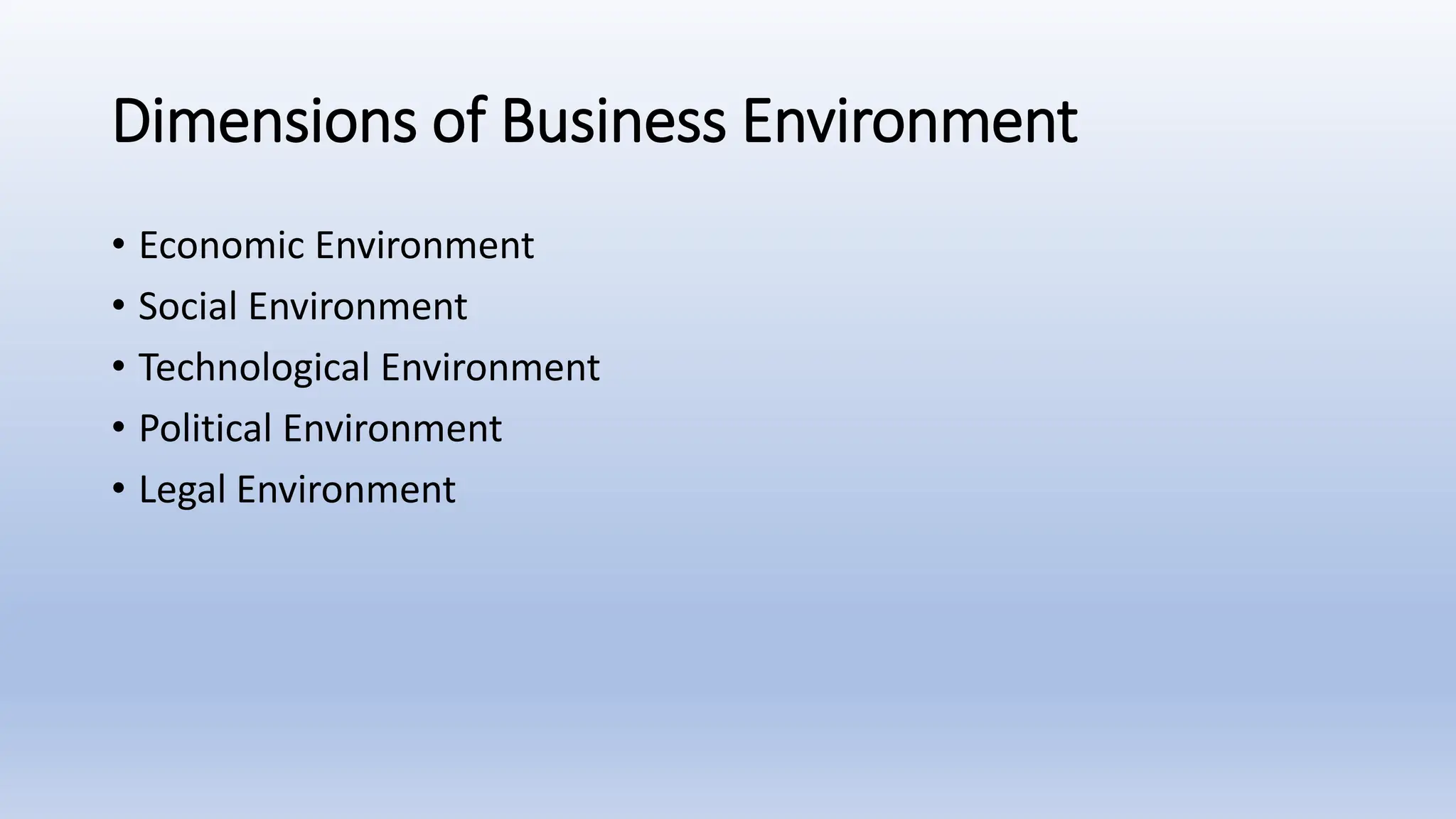 Business Environment Day 2 in detail.pptx