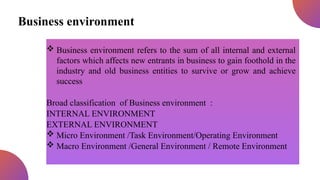 BUSINESS ENVIRONMENT classification -internal and external | PPTX